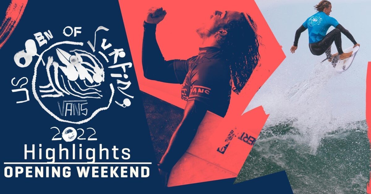 Highlights: Weekend Recap | 2022 US Open of Surfing